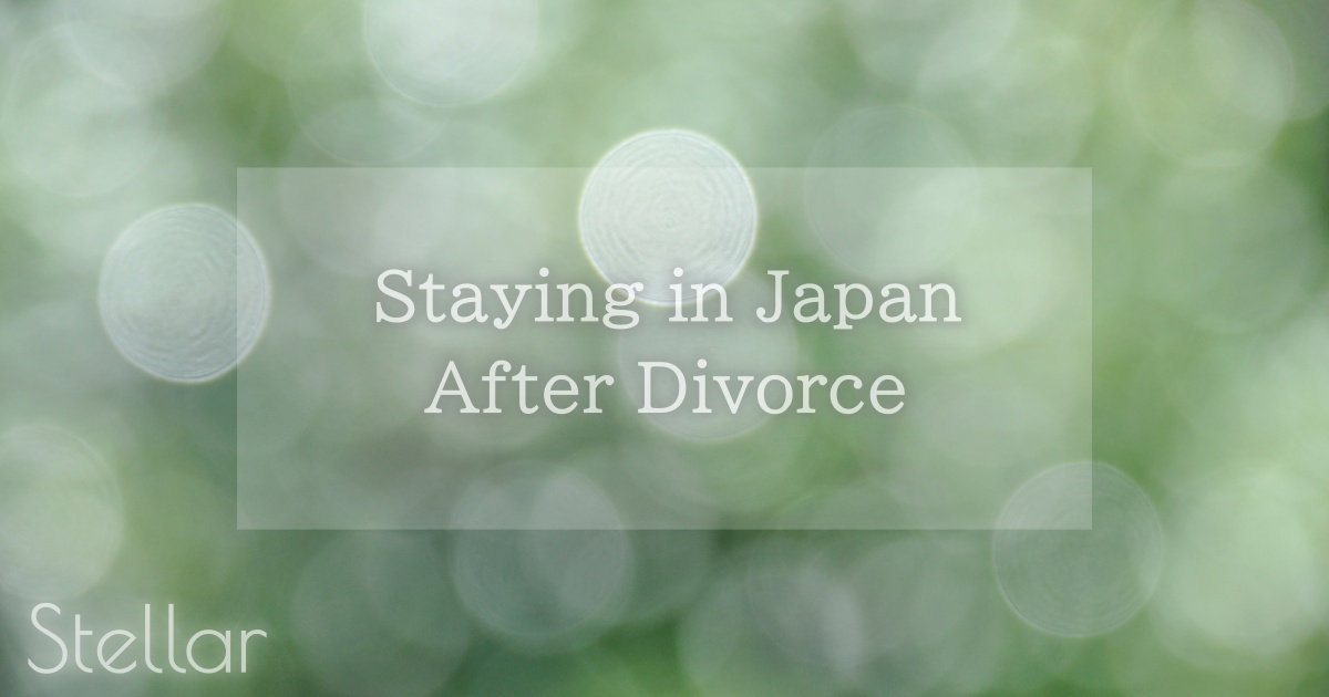 Divorce and Residency Status Change in Japan | Long-Term Resident Visa